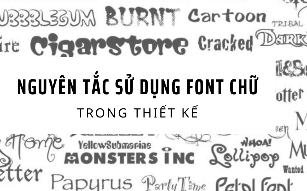60s nắm ngay nguyên tắc sử dụng Font chữ trong thiết kế